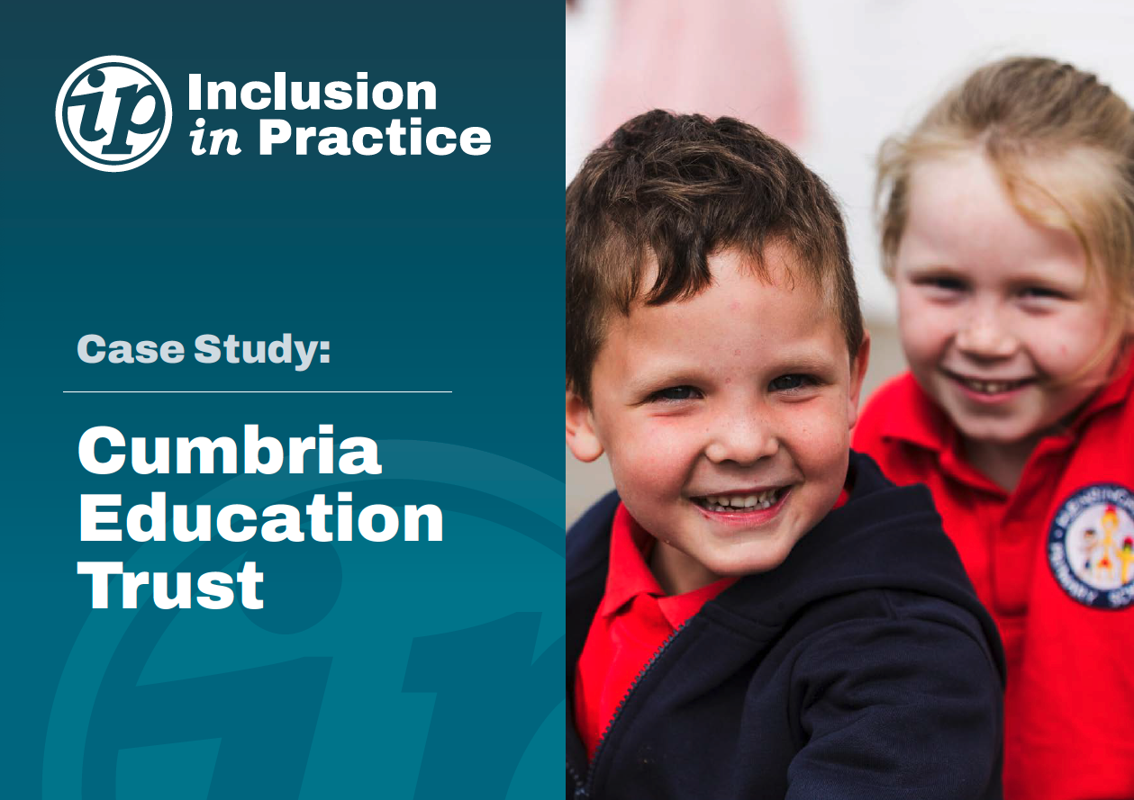 Cumbria Education Trust - Inclusion in Practice